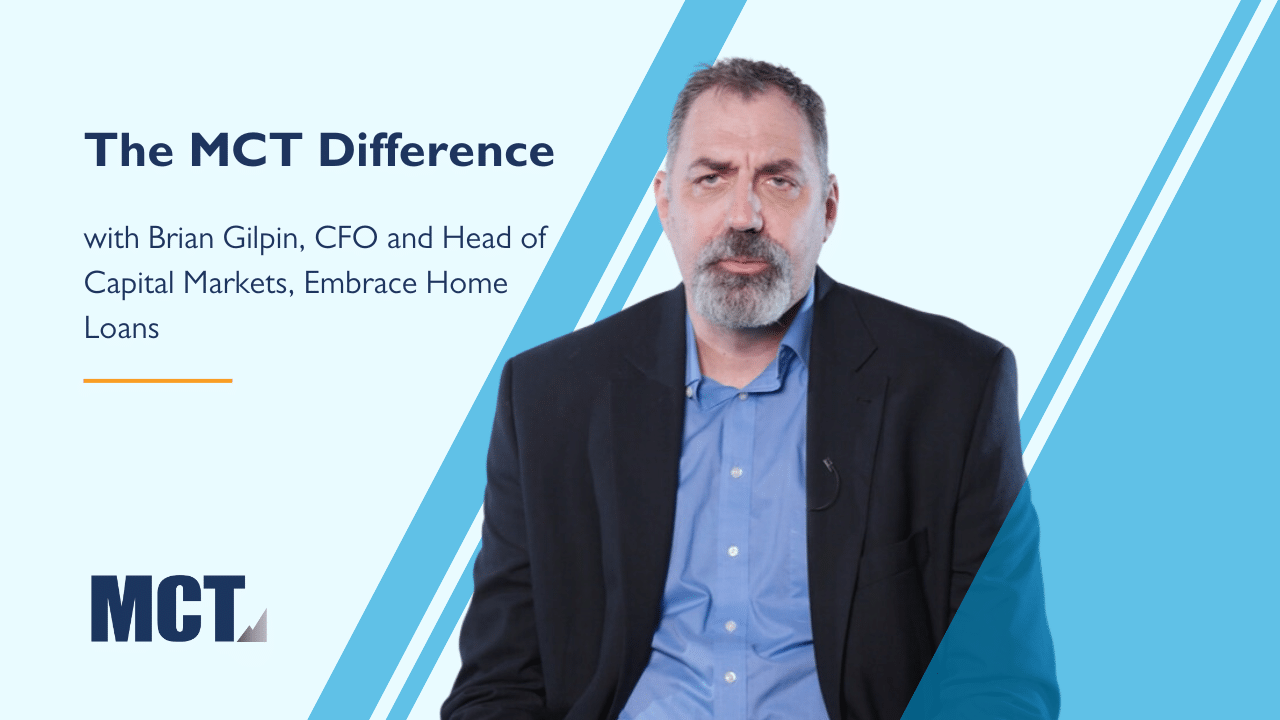 The MCT Difference with Brian Gilpin of Embrace Home Loans | MCT