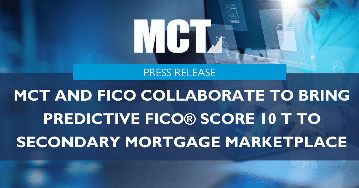 MCT and FICO Collaborate to Bring Predictive FICO® Score 10 T to ...