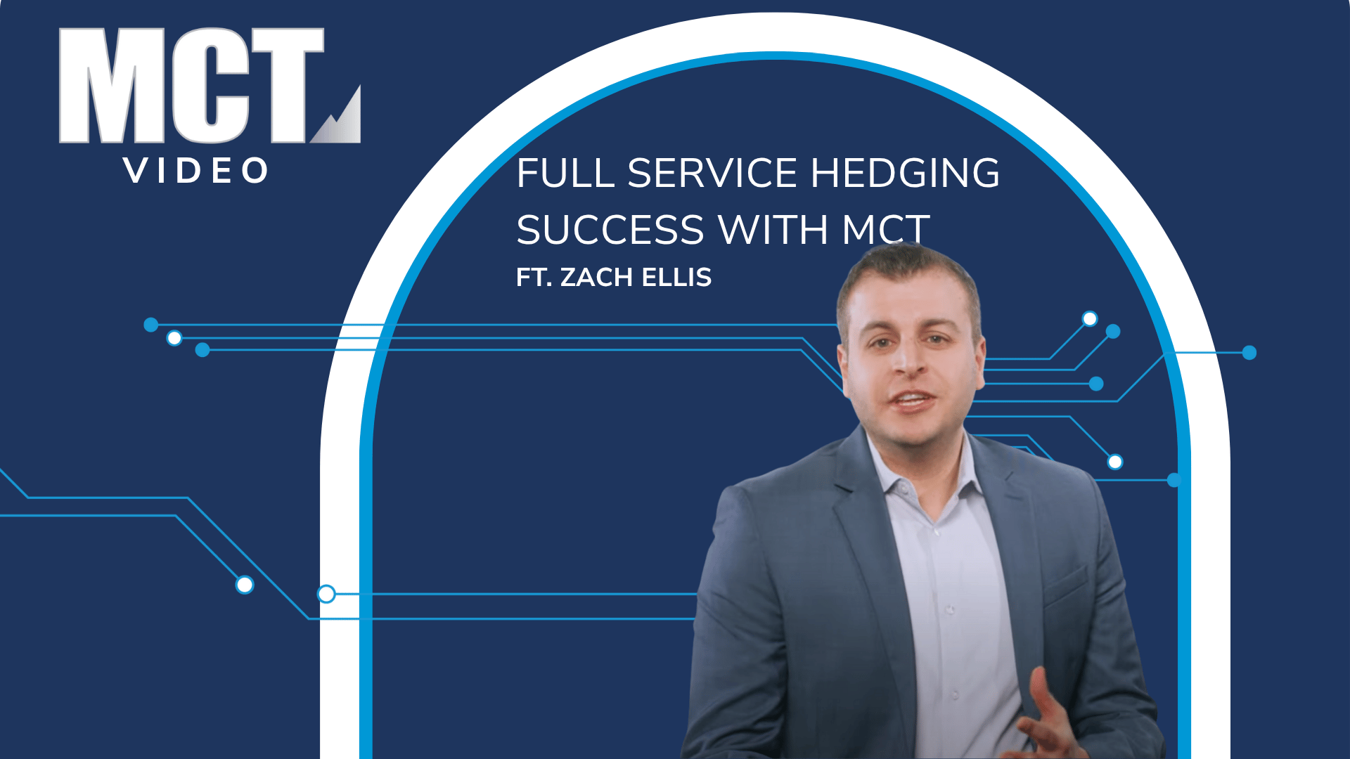 Full Service Hedging Success with MCT | MCT